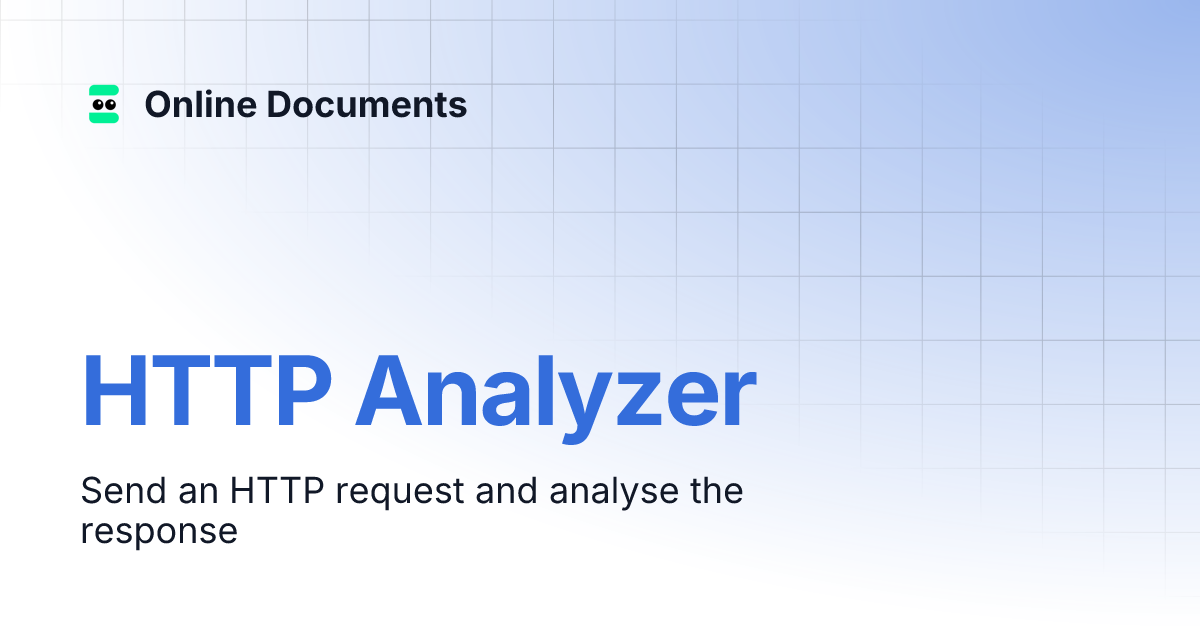 HTTP Analyzer | Online Documents